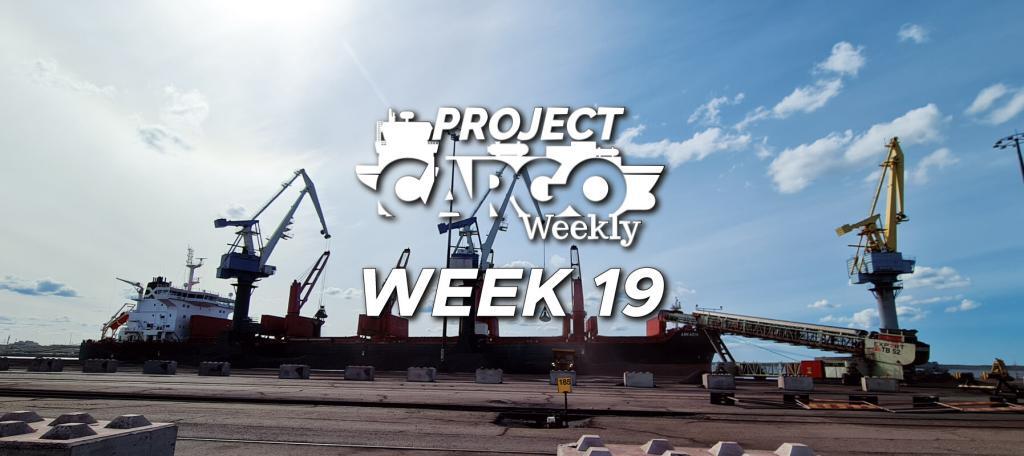 Week 19 2021 Project Cargo Weekly