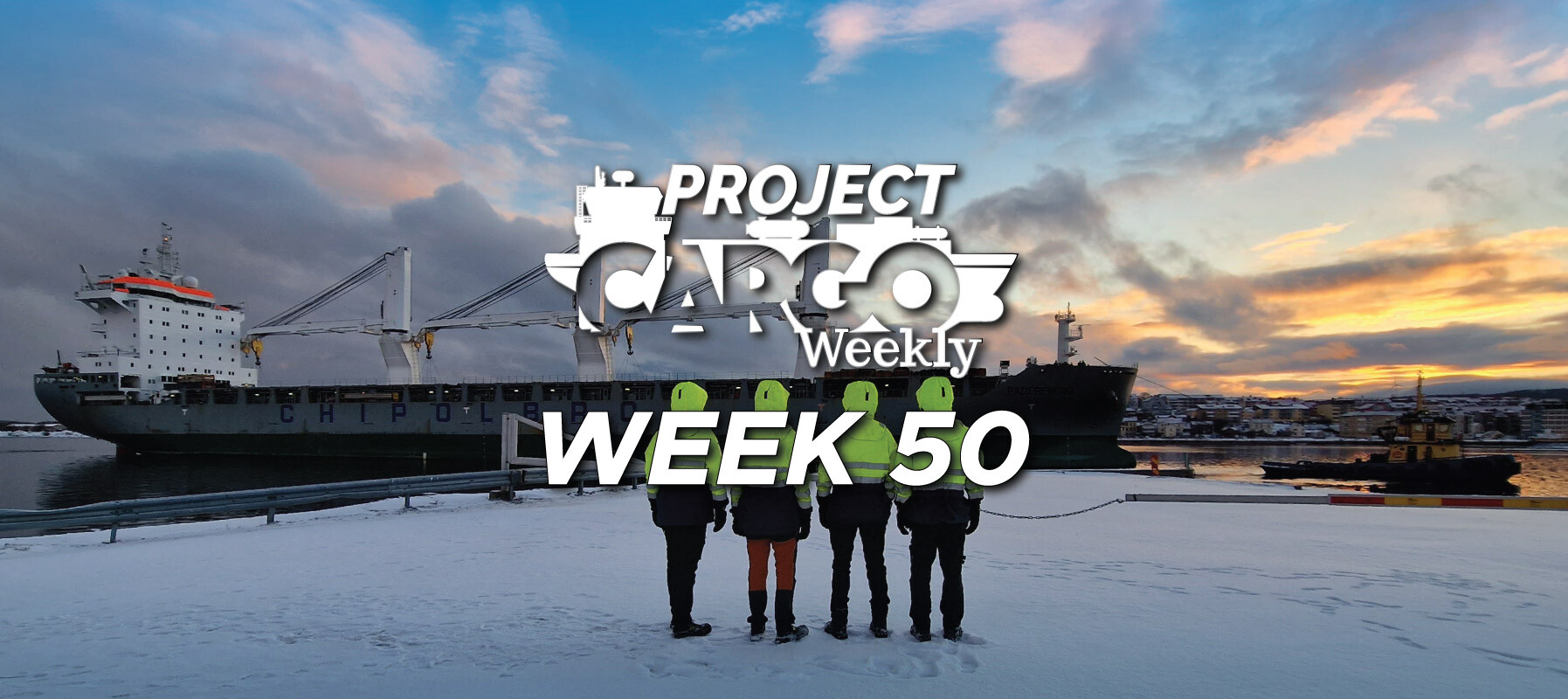 Week #45 - 2022 - Project Cargo Weekly